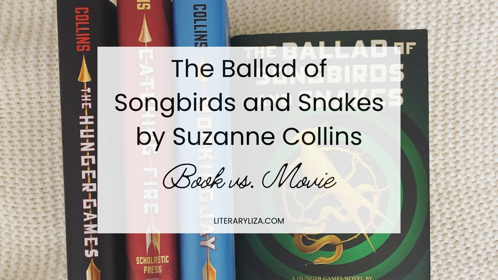 The Ballad of Songbirds and Snakes by Suzanne Collins: Book vs. Movie ...