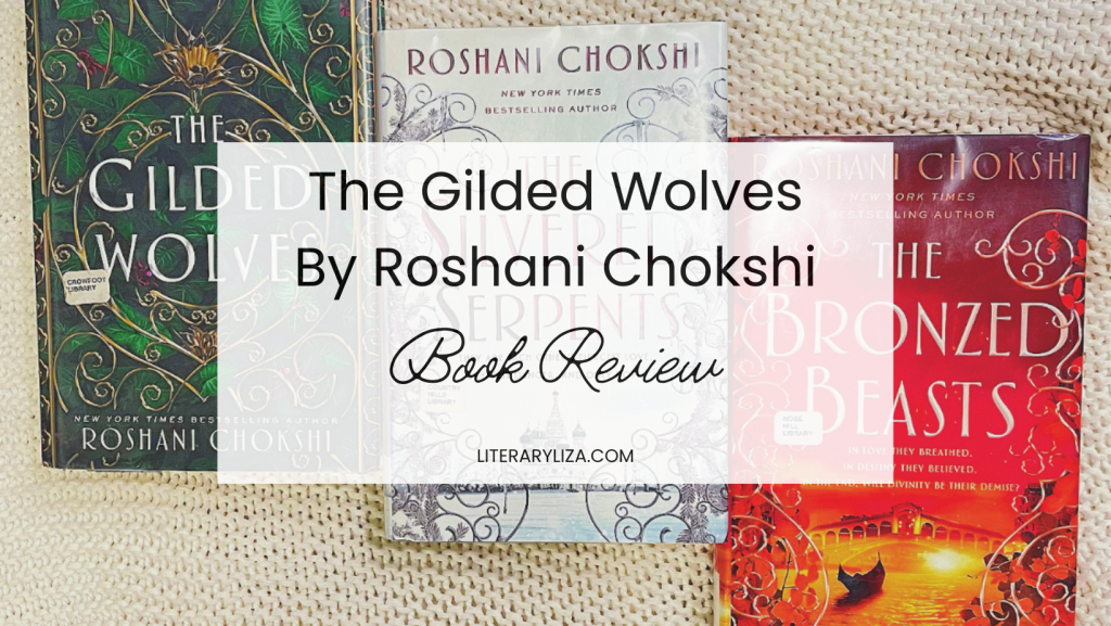 The Gilded Wolves by Roshani Chokshi: Book Review - Literary Liza