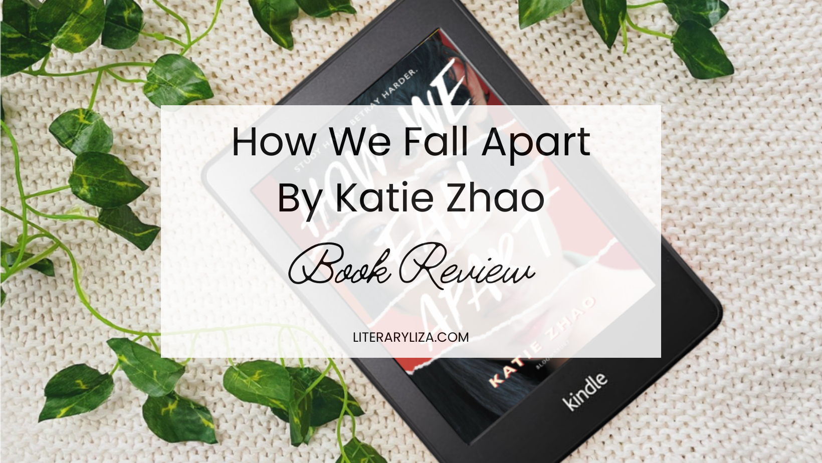 How We Fall Apart by Katie Zhao: ARC Book Review - Literary Liza