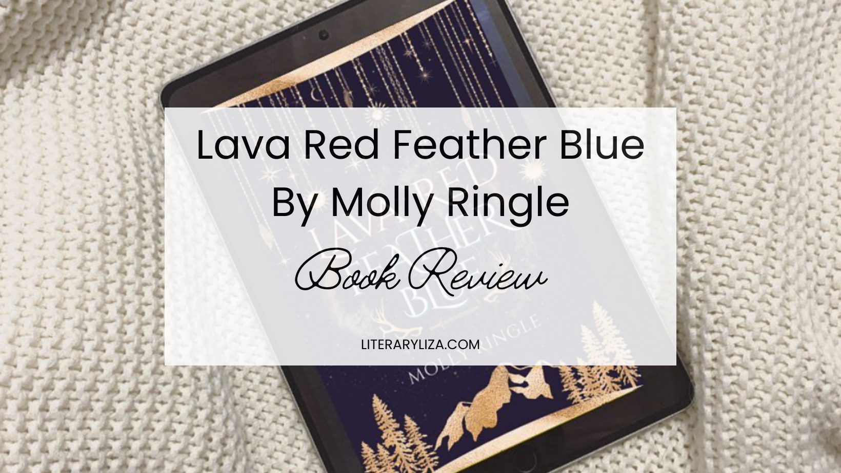 Lava Red Feather Blue by Molly Ringle: ARC Book Review - Literary Liza