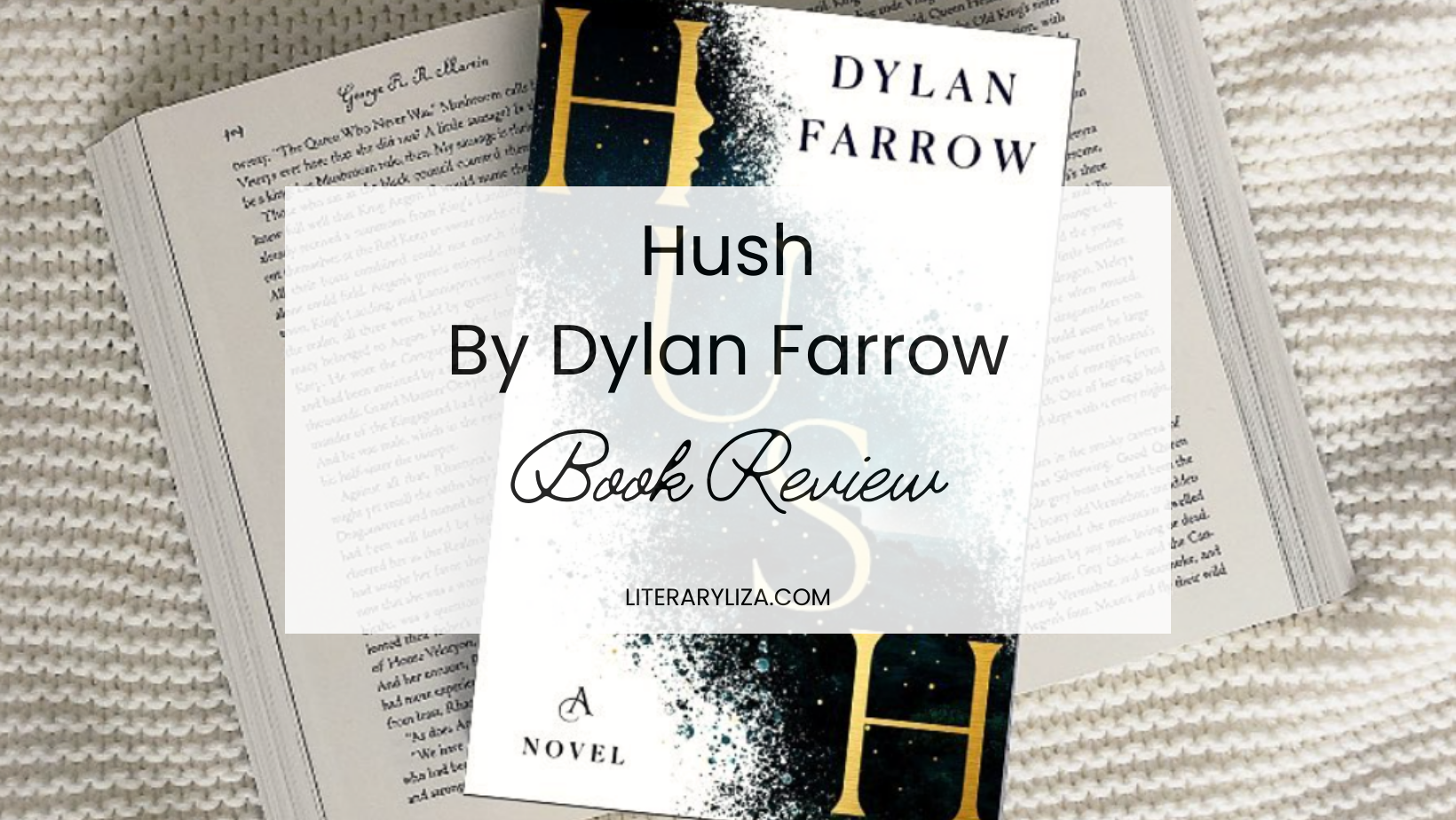 Hush by Dylan Farrow: ARC Book Review - Literary Liza