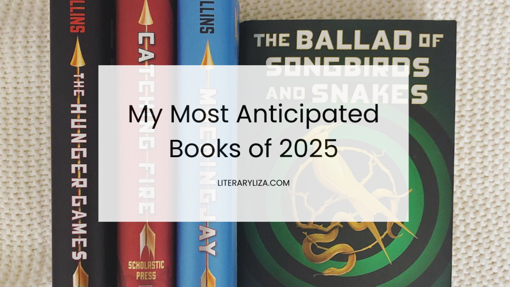 My Most Anticipated Books of 2025 - Literary Liza
